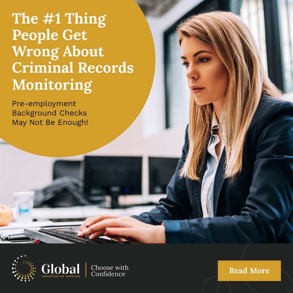 Criminal Monitoring - Global Investigative Services